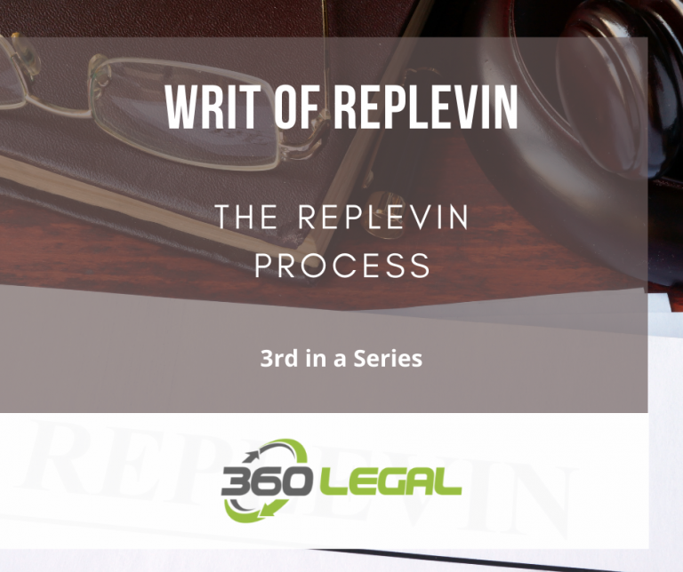Writ of Replevin: The Replevin Process