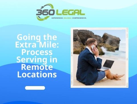 Going the Extra Mile: Process Serving in Remote Locations