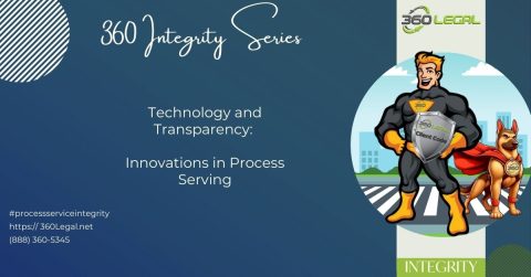 Technology and Transparency in Process Serving